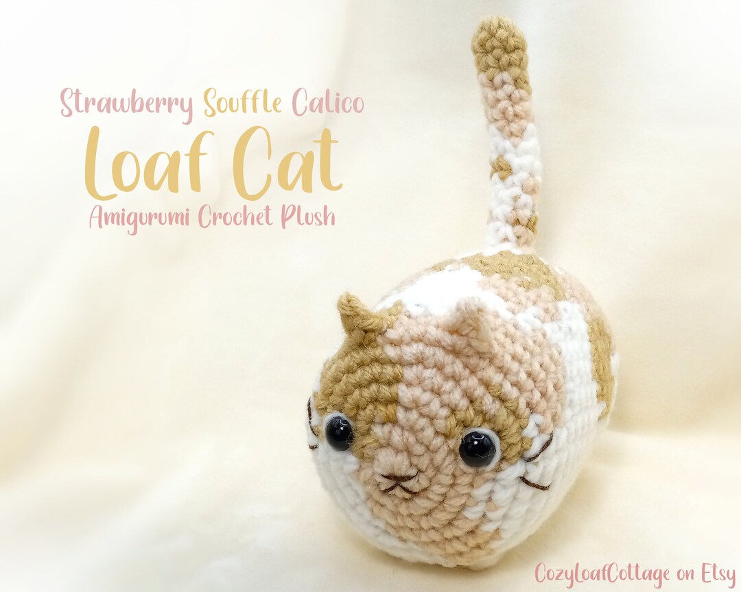 Strawberry Souffle Calico Loaf Cat * Amigurumi Crochet Plush * Finished ...