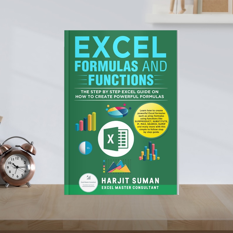 Excel Formulas and Functions: the Step by Step Excel Guide on How to ...