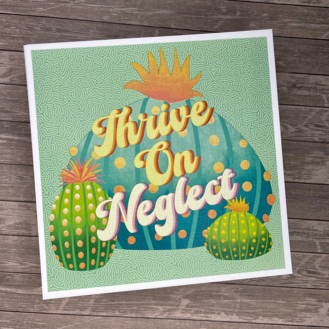 Thrive on Neglect, 5x5 Art Print, Unframed Prints, Affirmation Quote ...