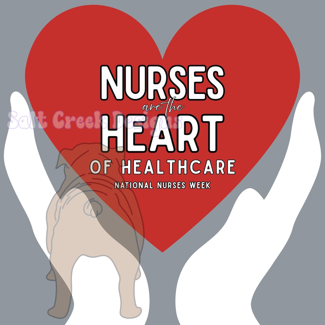 National Nurses Week Heart in Hands PNG+SVG File - Etsy