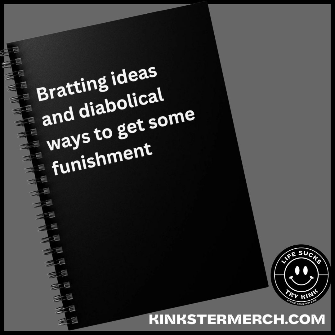 Bratting Ideas Spiral Notebook Funny Brat Notebook Bratty Notebook ...