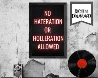 No Hateration Sign - Etsy