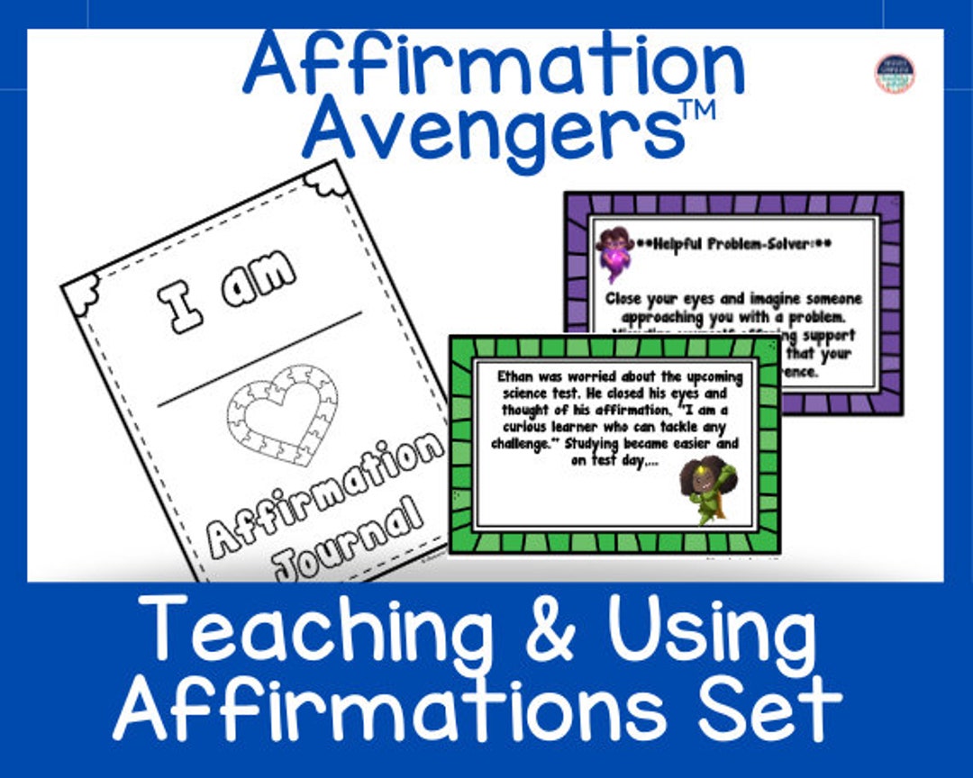 Affirmation Avengers Teaching and Using Affirmations in Classroom ...