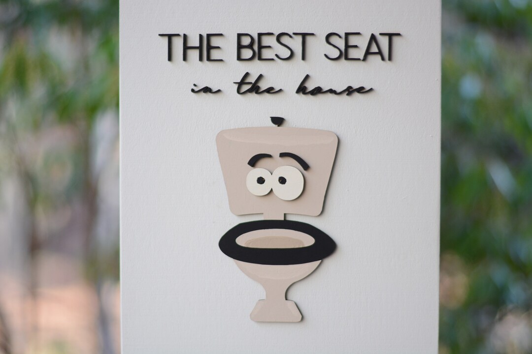 Best Seat in the House | Funny Bathroom Sign | Painted Wood Sign - Etsy