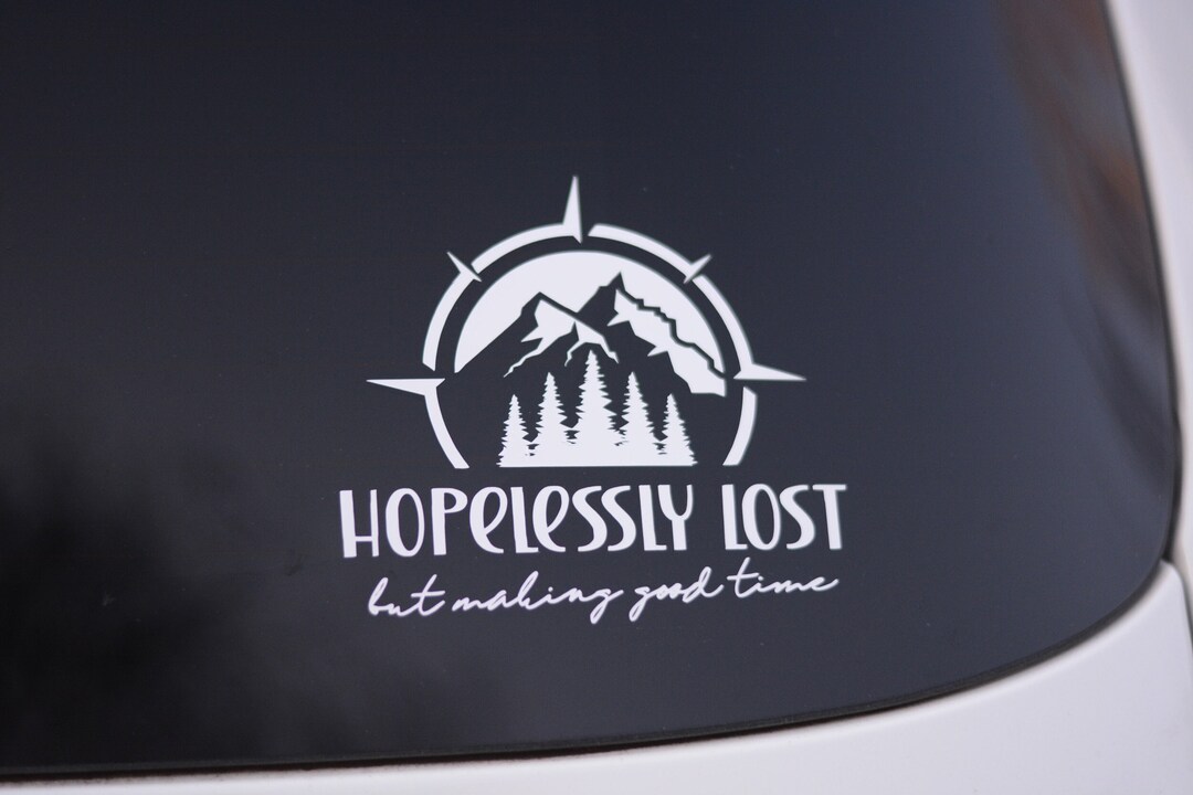 Hopelessly Lost but Making Good Time | Travel Lover | RV | Car Decal ...