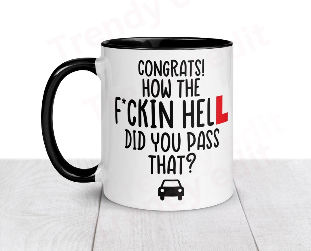 Congrats on Passing Your Driving Test Mug, Funny New Driver Gift ...