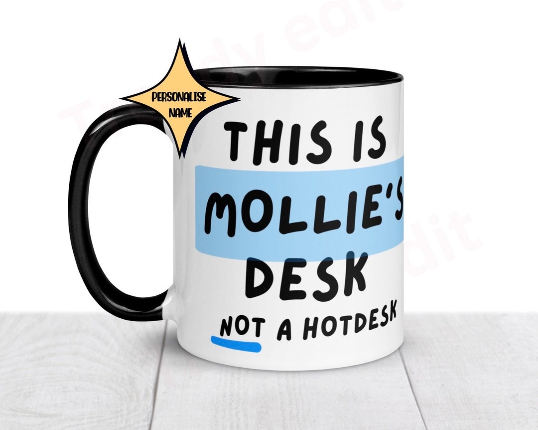 Custom Work Mug Funny Mug for Work. Working From Home Mug. Hotdesk Mugs ...