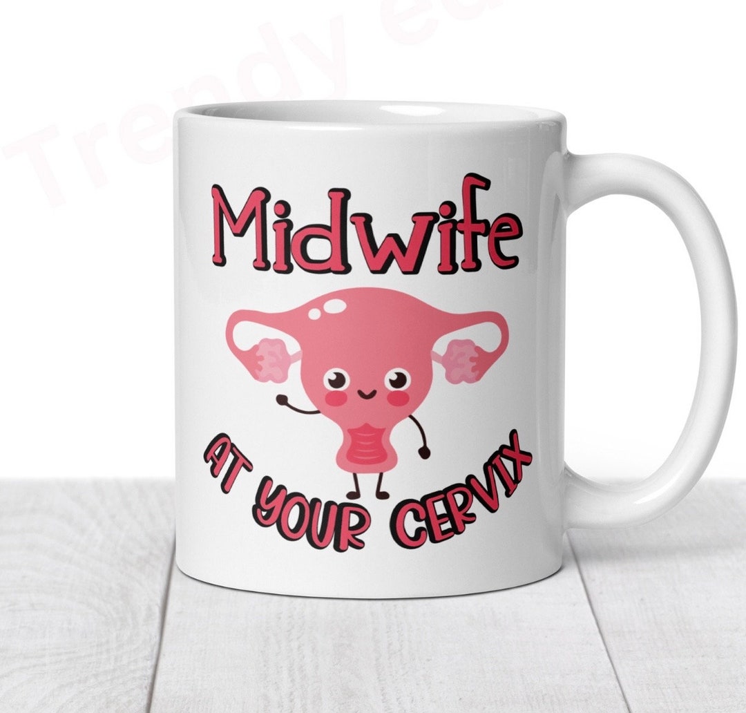 Midwife Gift, Midwife at Your Cervix Mug, Occupational Gift, Pink ...