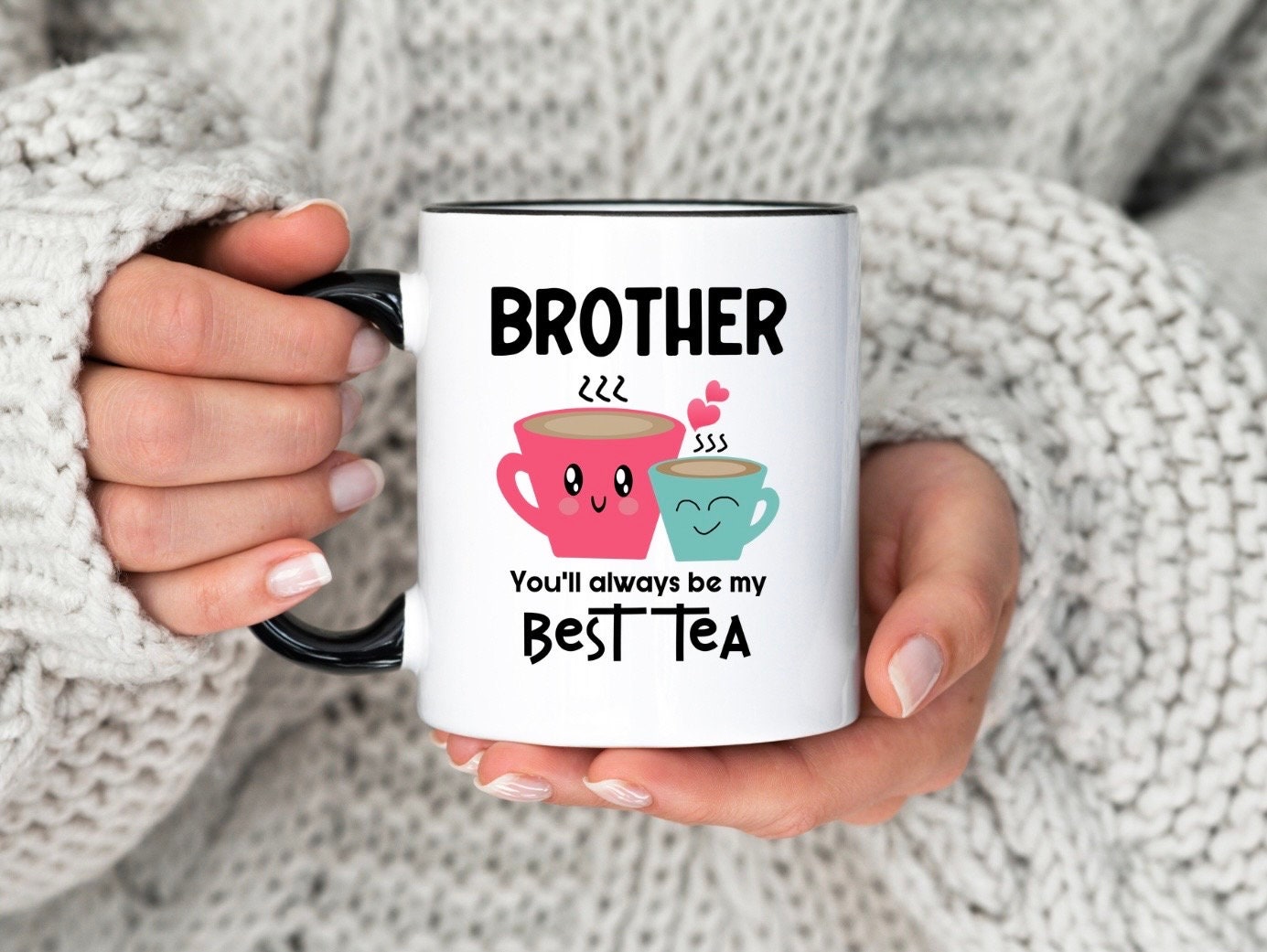 You Will Always Be My Best Tea Brother. Gift for Brother - Etsy
