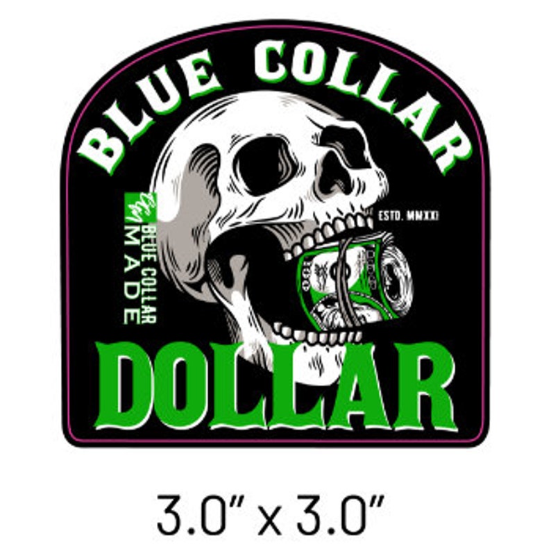 Blue Collar Dollar Sticker Working Class Sticker Skilled Labor Hardhat ...
