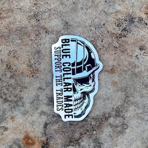 Blue Collar Working Class Vinyl Sticker | Holographic Sticker | Skilled ...