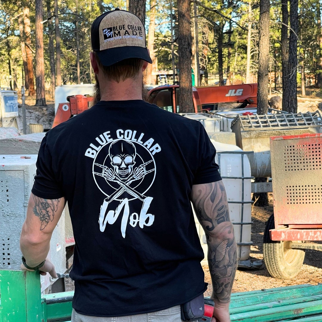 Blue Collar T-shirt Blue Collar Mob Support the Trades Tradesmen ...