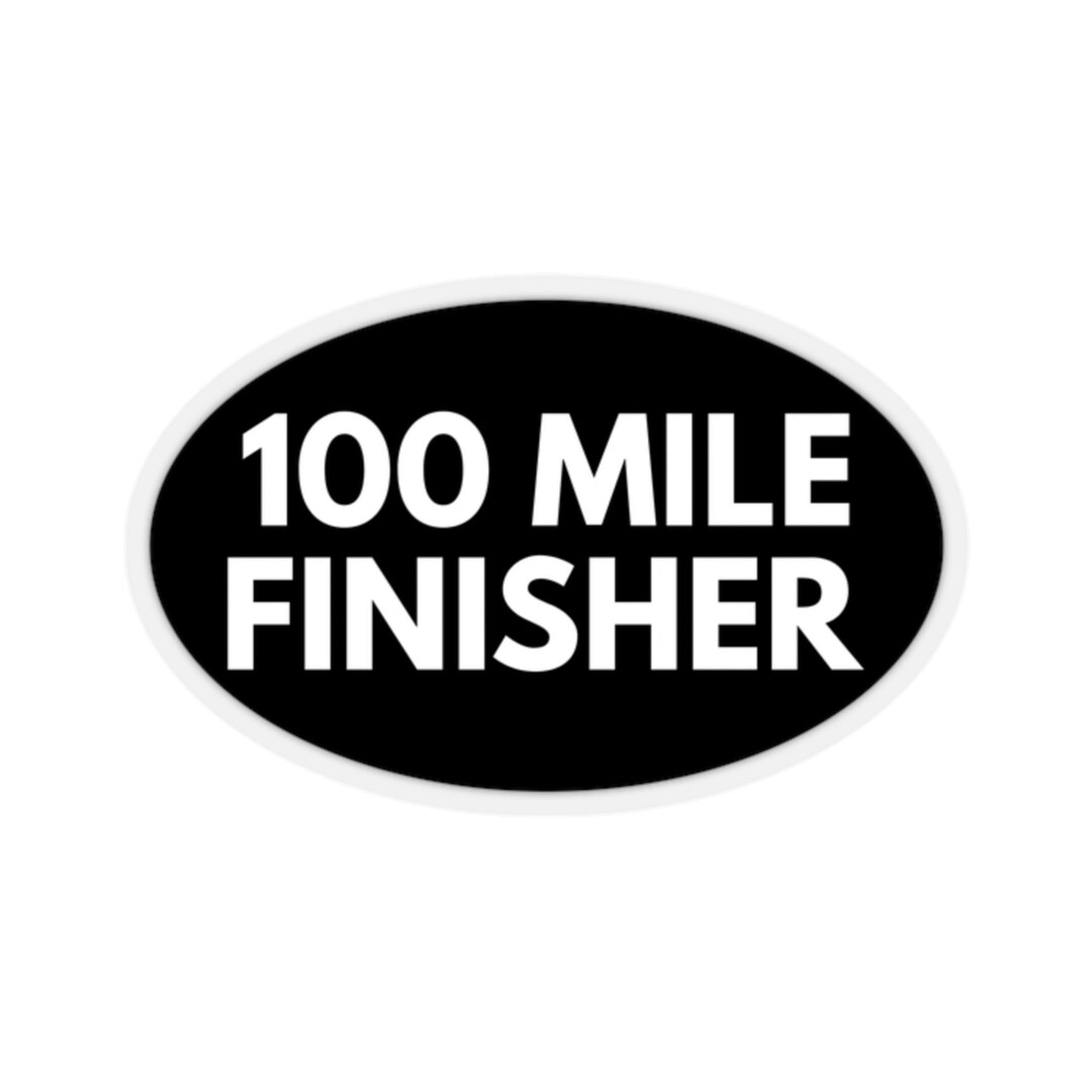 Ultra Trail Running Sticker, 100 Mile Running Sticker, 100 Mile Sticker ...
