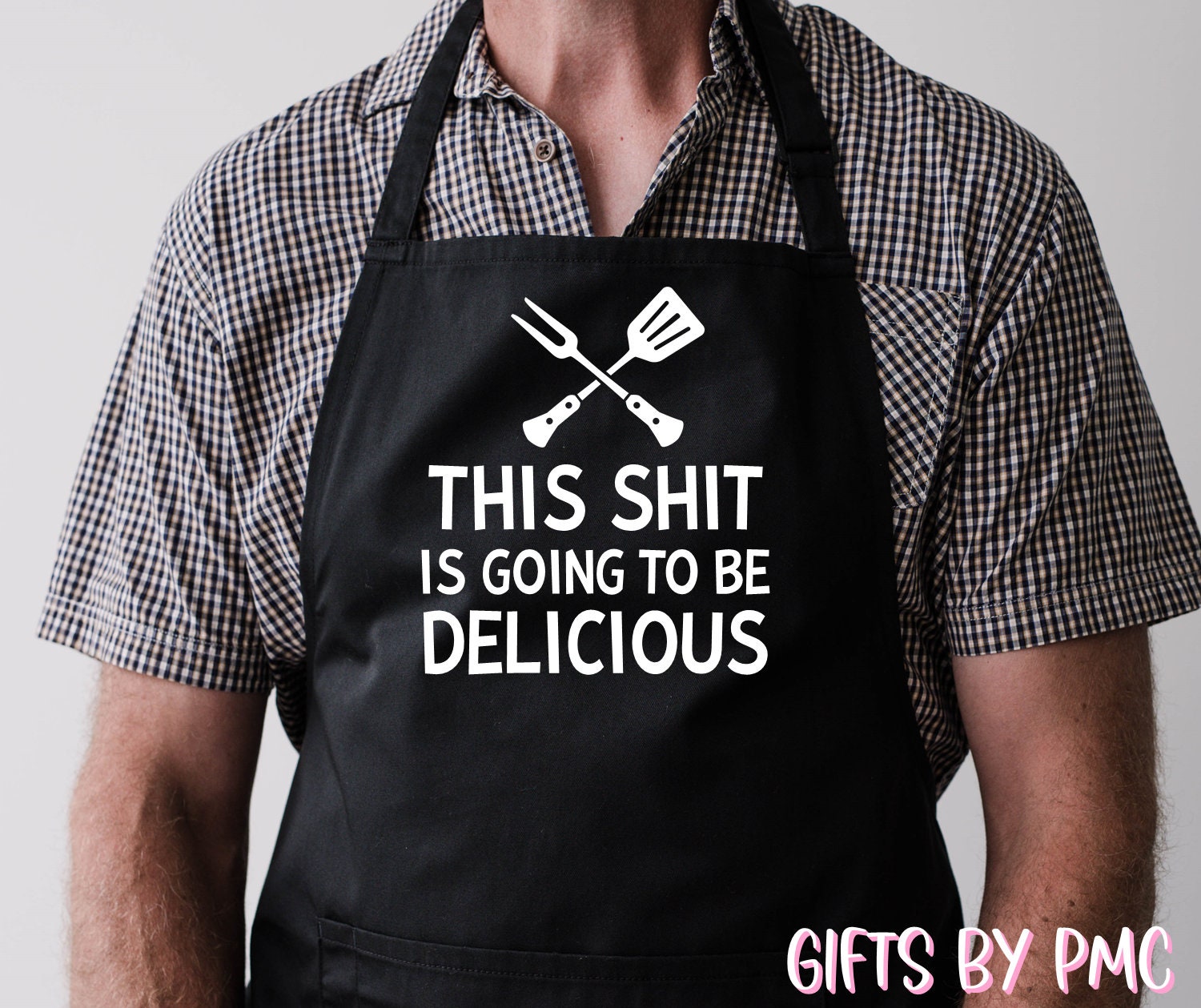 Funny Apron for Men This Sht is Going to Be Delicious Apron - Etsy