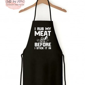 Funny Apron for Men, I Rub My Meat Before I Stick It In, Gifts for Him ...