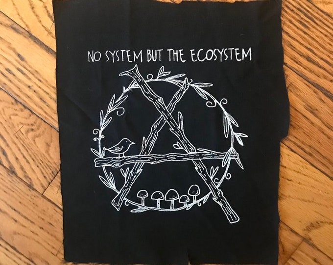 No System but the Ecosystem Anarchy Punk Back Patch - Etsy