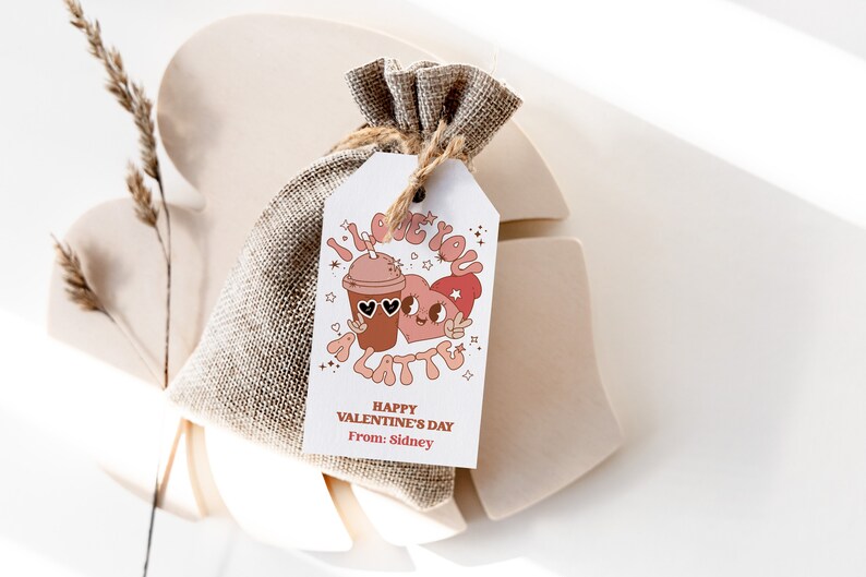 Editable Valentine's Day Gift Tag, I Love You a Latte Favor Tag ...
