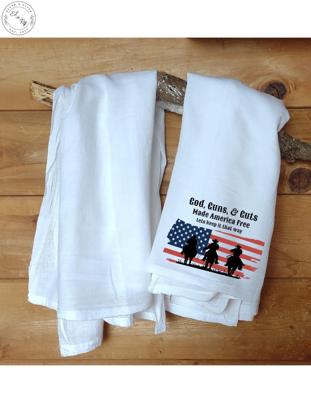 Gods, Guts, and Guns Flour Sack Towels | Patriotic Decor | Cowboys ...