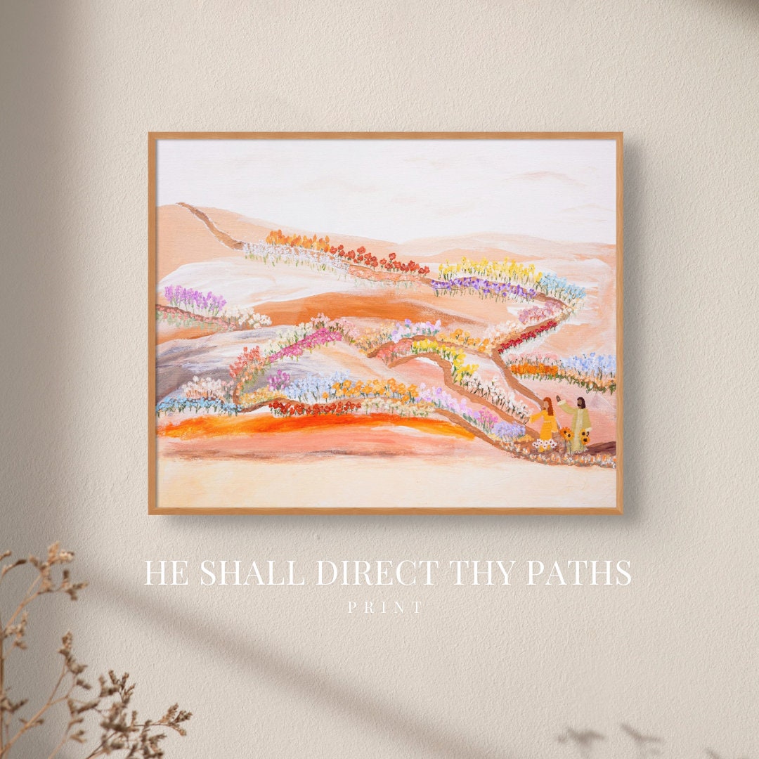 He Shall Direct Thy Paths | Christian Art Print, LDS Art, Acrylic ...