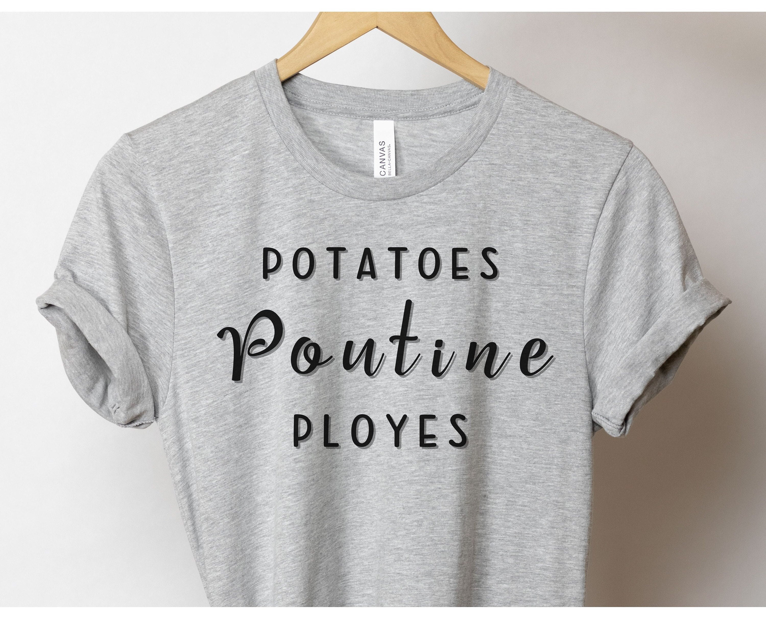Poutine Shirt, French Food Shirt, French Canadian Shirt, Acadian Shirt ...