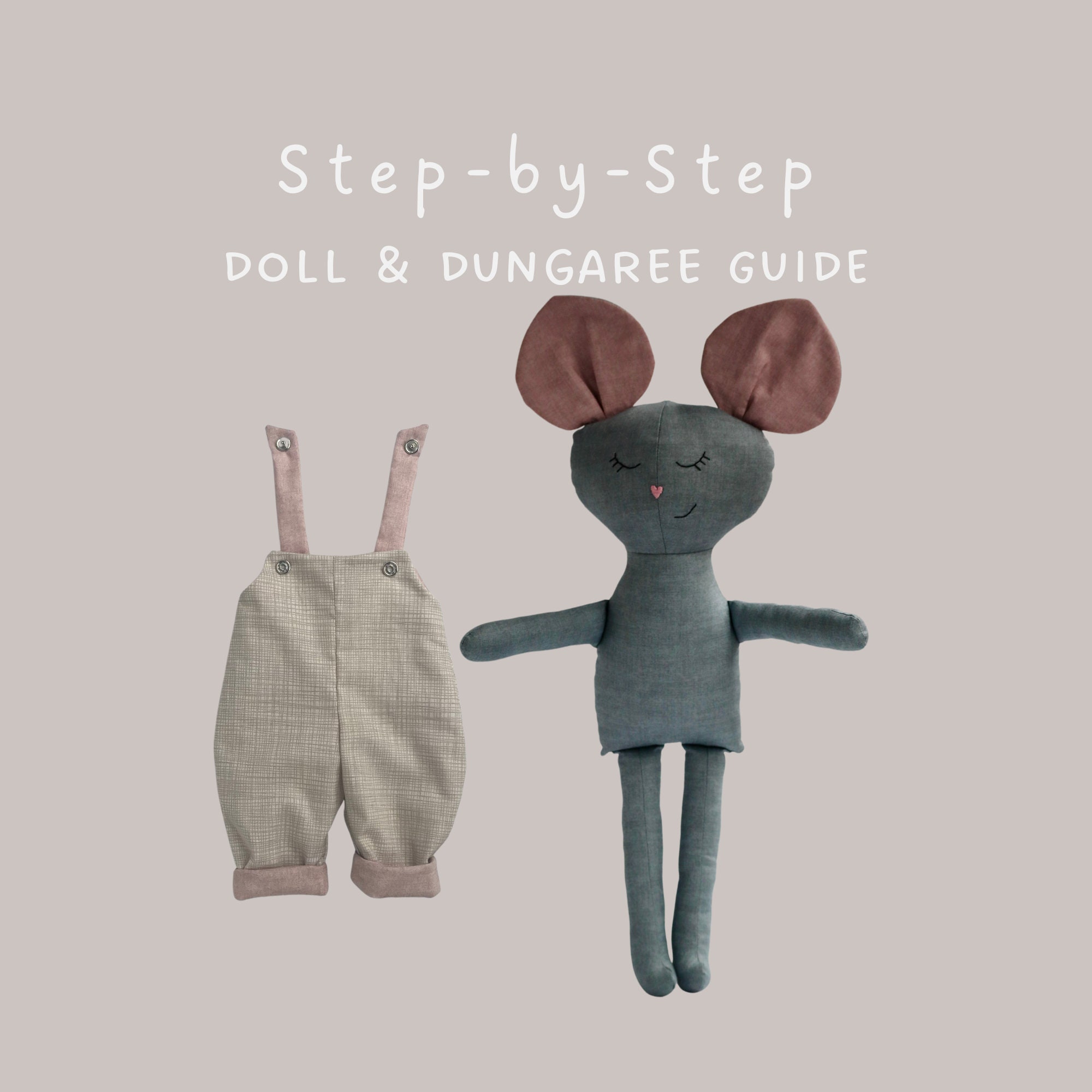 Bundle Mouse Doll & Dungaree Sewing Pattern and Guide, Digital Download ...