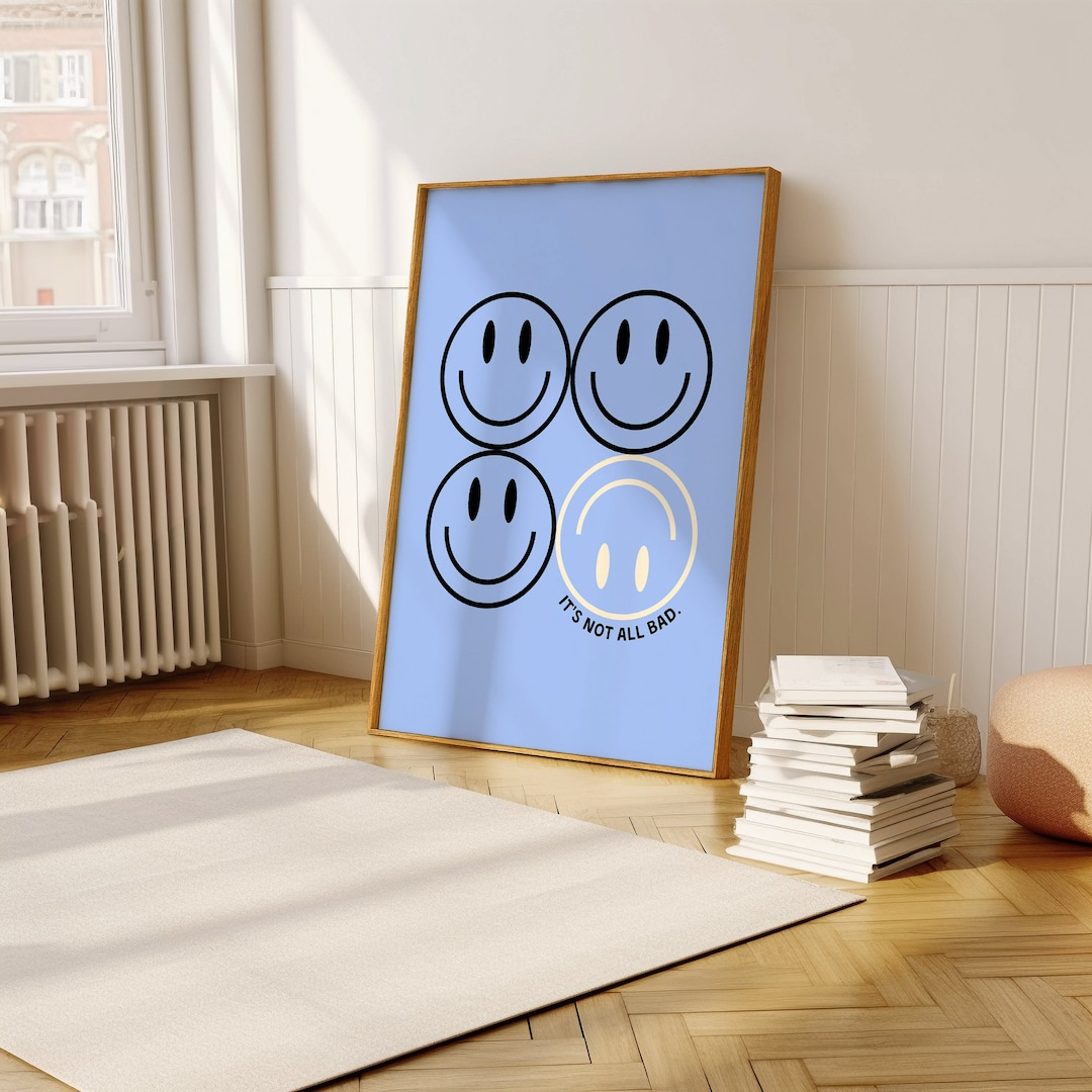 It’s Not All Bad Print, Smiley Face Print - Etsy
