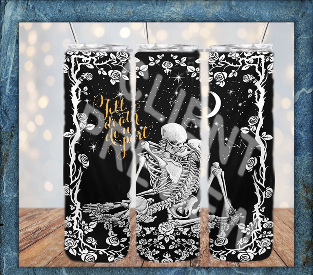 Till Death Do Us Part 20oz Skinny Sublimation Tumbler Design - Etsy