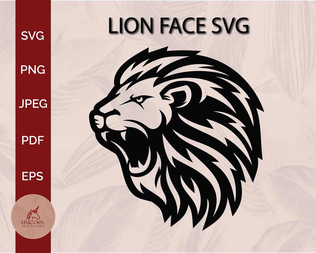 Lion Face Svg Lion Head Svg Lion Svg Lion King Svg Lions Mascot Svg Leo ...