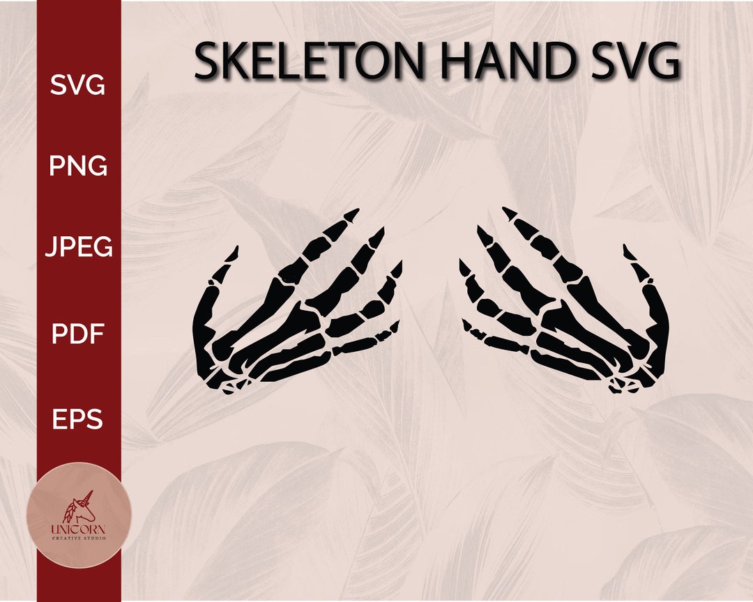 Skeleton Hand Svg Skeleton Boob Hands Skeleton Hands Svg Skull Hand Svg ...