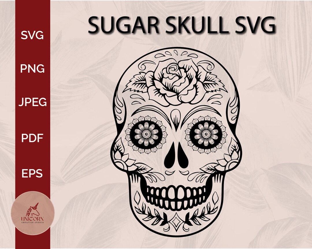 Sugar Skull Svg Day of the Dead Svg Sugar Skull Png Day of the Dead Png ...