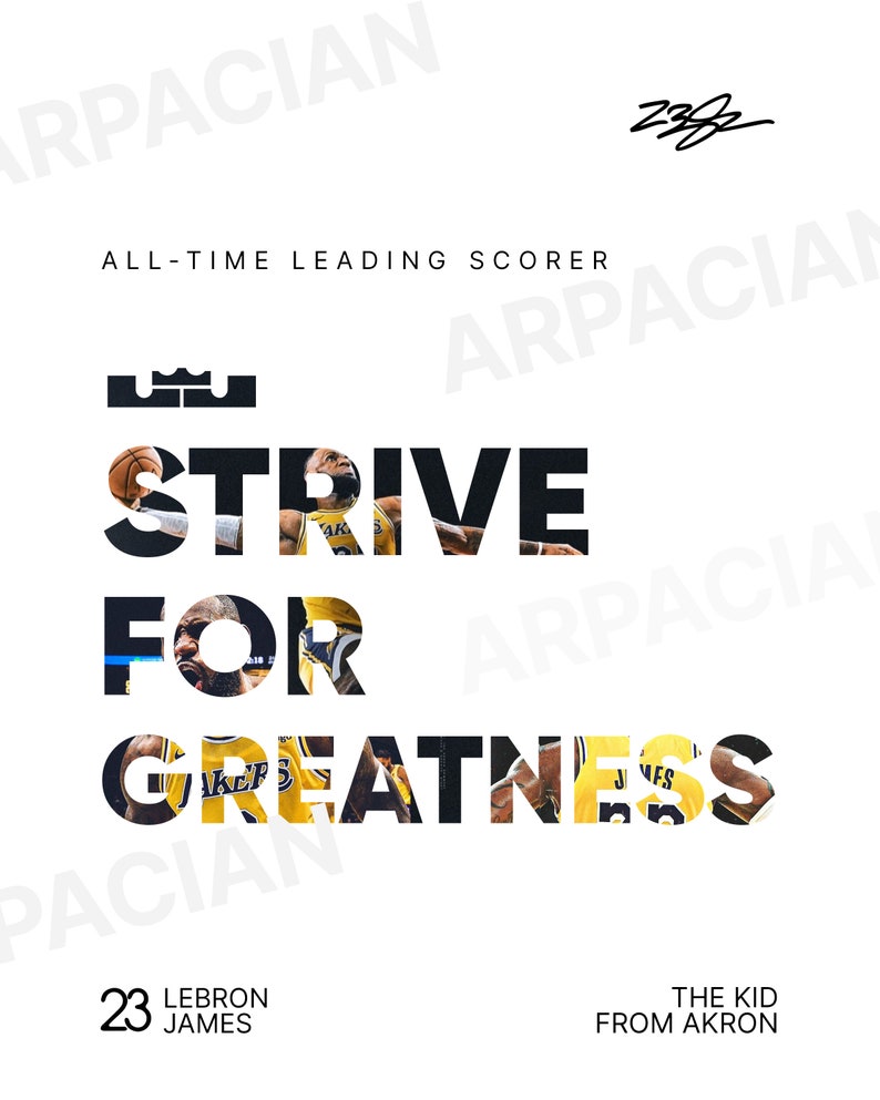 Lebron James 'strive for Greatness' Poster: NBA All-time Leading Scorer ...