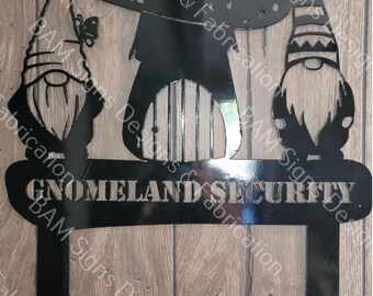 Gnomeland Security Funny Sign 6x8 Inch Aluminum Metal Room Sign Lawn ...