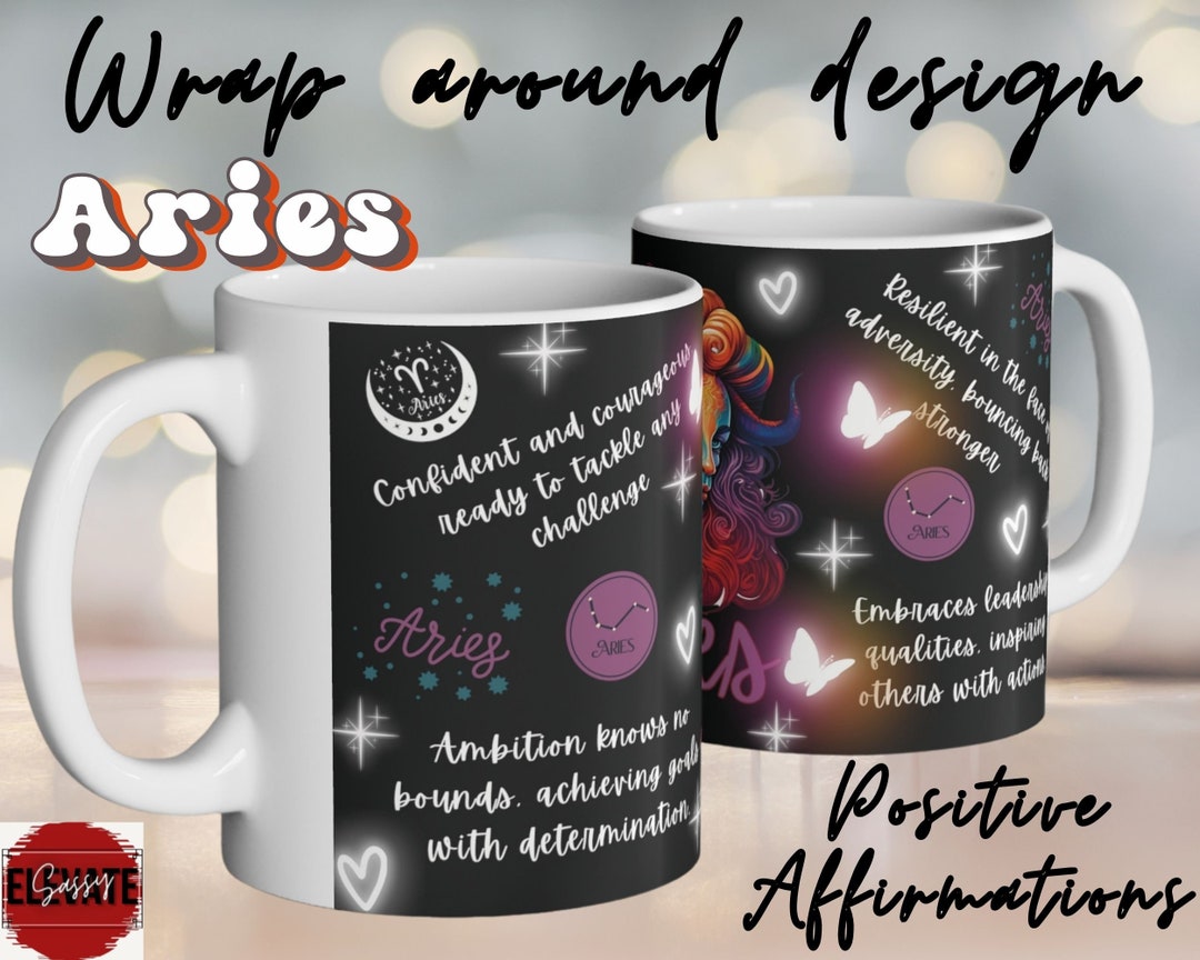 Aries Positive Affirmations Coffee Mug 11oz Ceramic Aries Cup, Aries ...