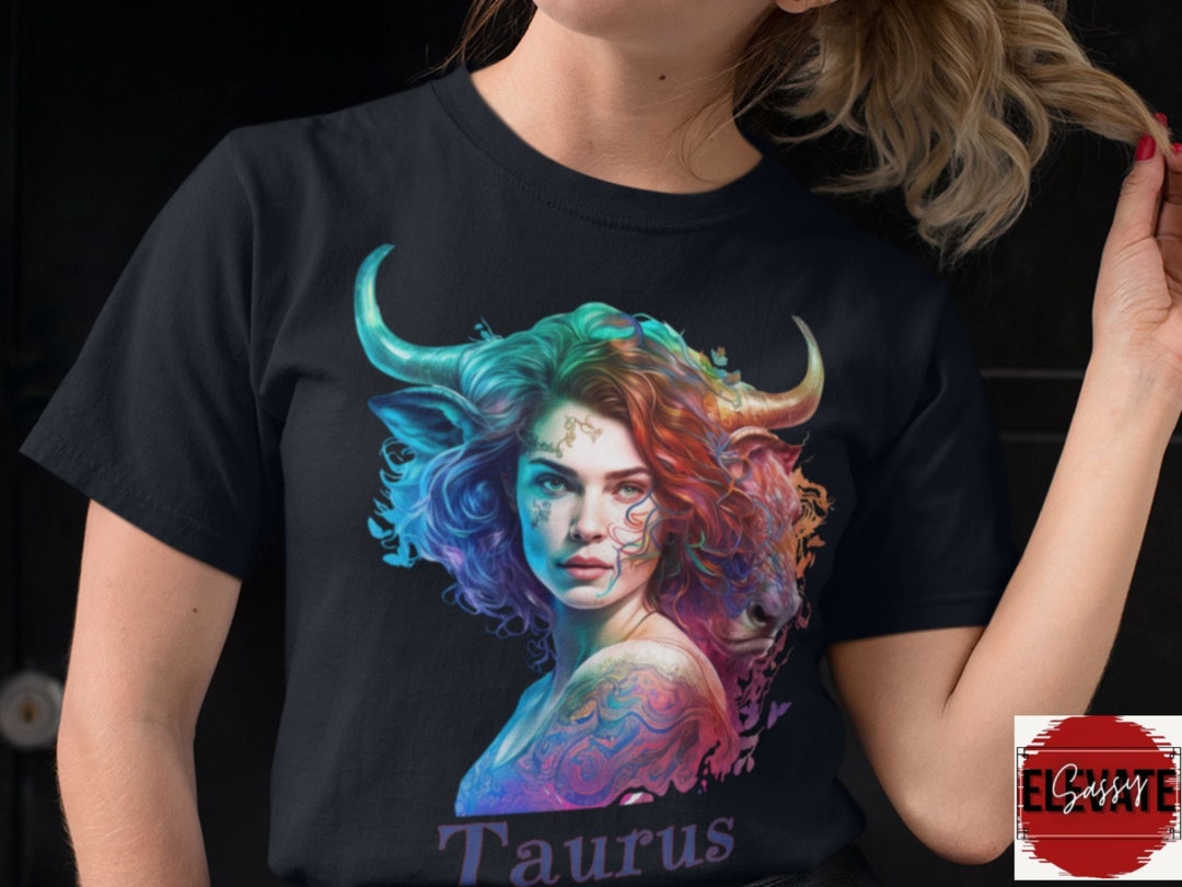 Taurus T Shirt Taurus Tshirt Taurus Birthday Gifts for Her Womens ...