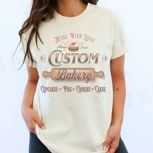 Custom Bakery T-shirt Bakers Business Food Lover Pastry Chef Shirt ...