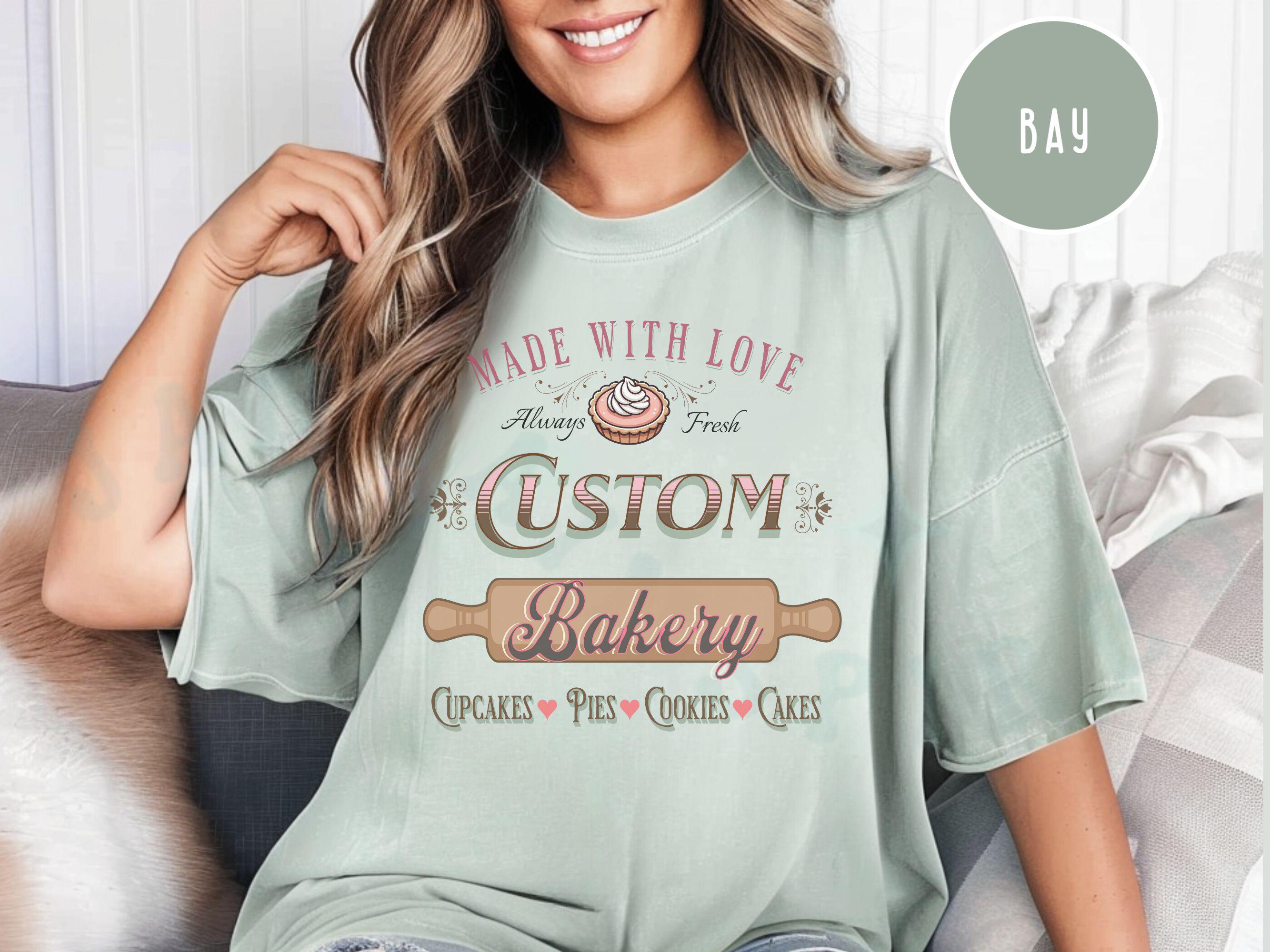 Custom Bakery T-shirt Bakers Business Food Lover Pastry Chef Shirt ...
