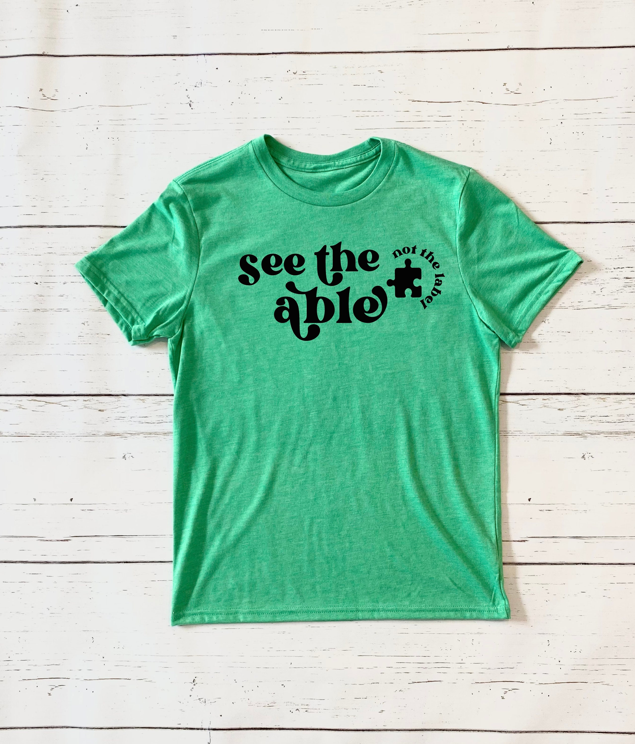 See the Able Not the Label Tee, Organic Cotton Kids, Shirt Autism ...