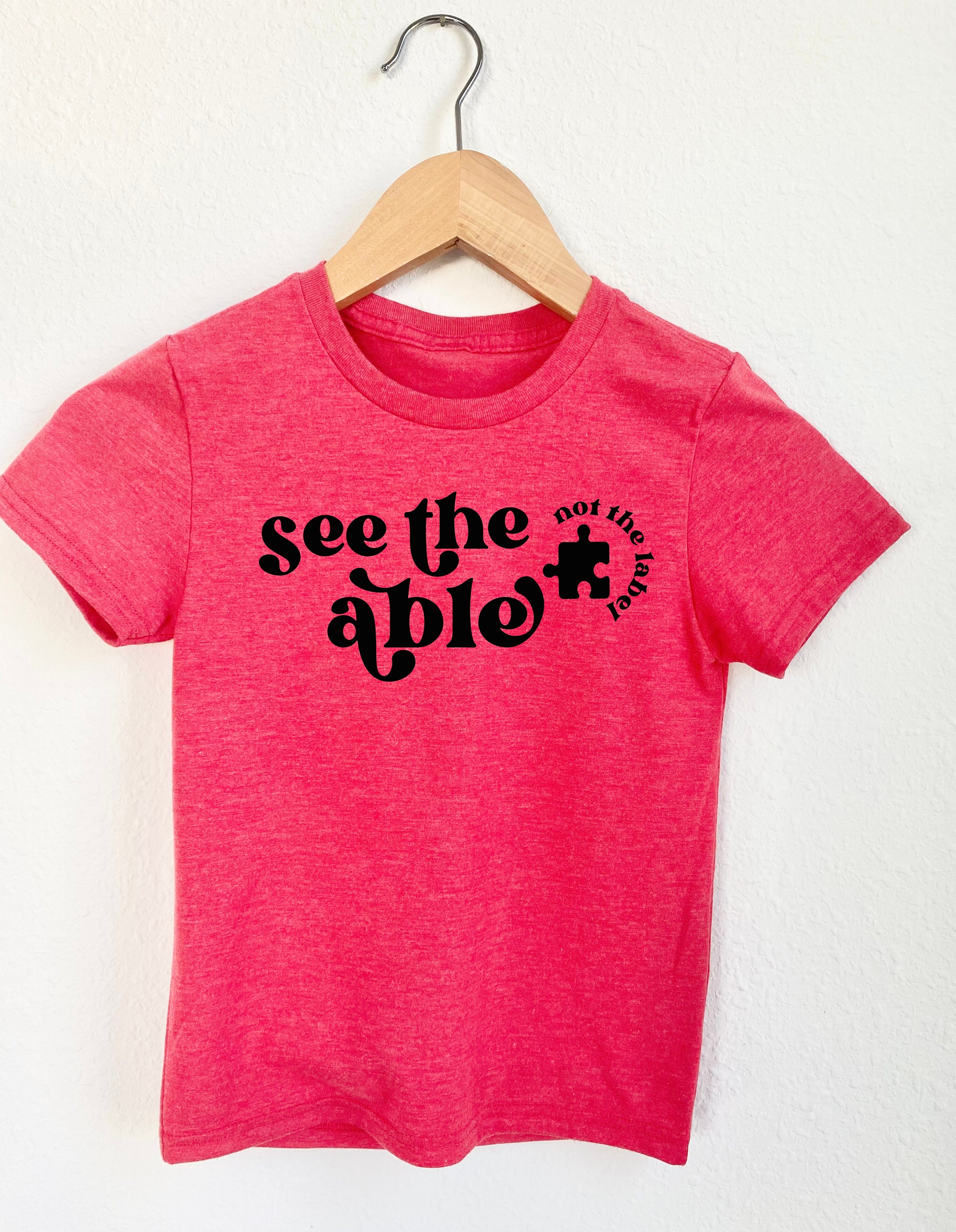 See the Able Not the Label Tee, Organic Cotton Kids, Shirt Autism ...