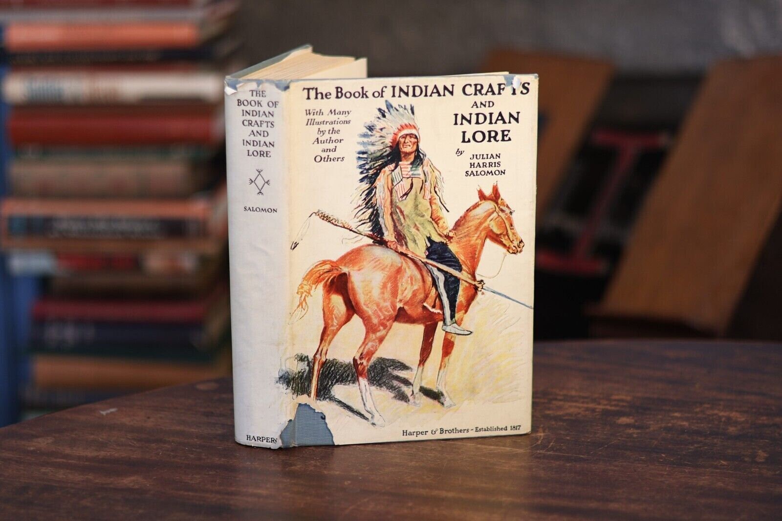 The Book of Indian Crafts & Indian Lore Julian Harris Salomon First ...
