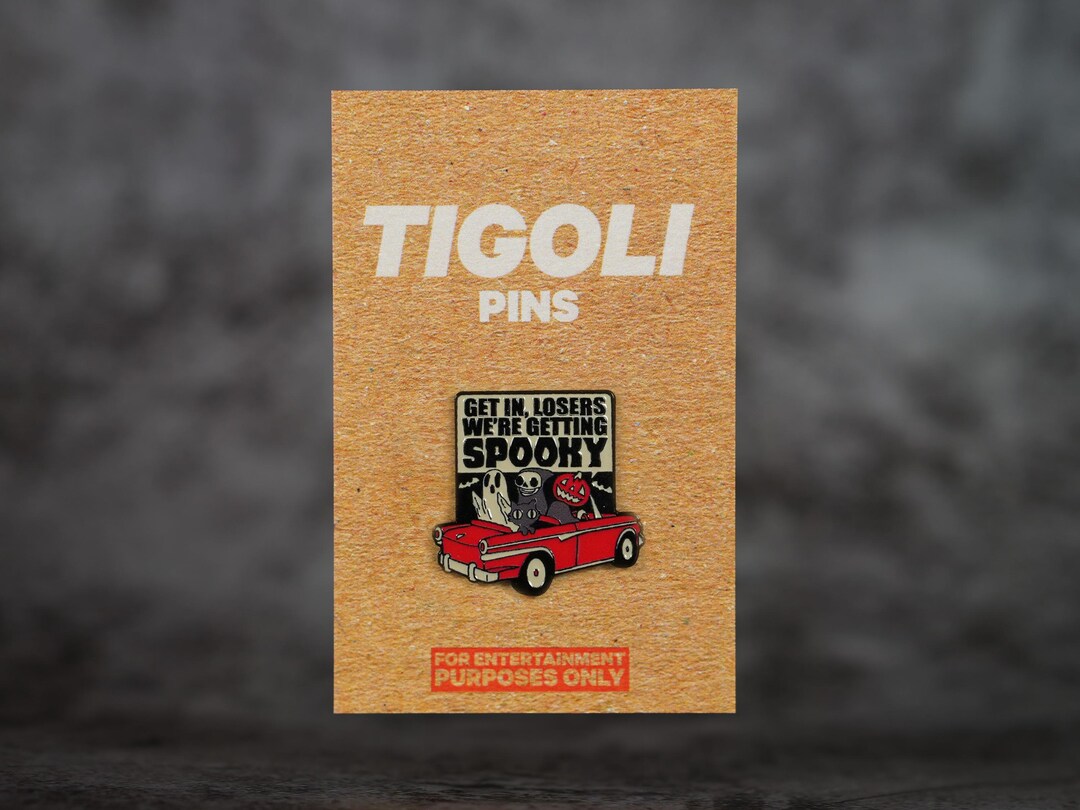 Get in Loser We're Getting Spooky Pin Badge - Etsy