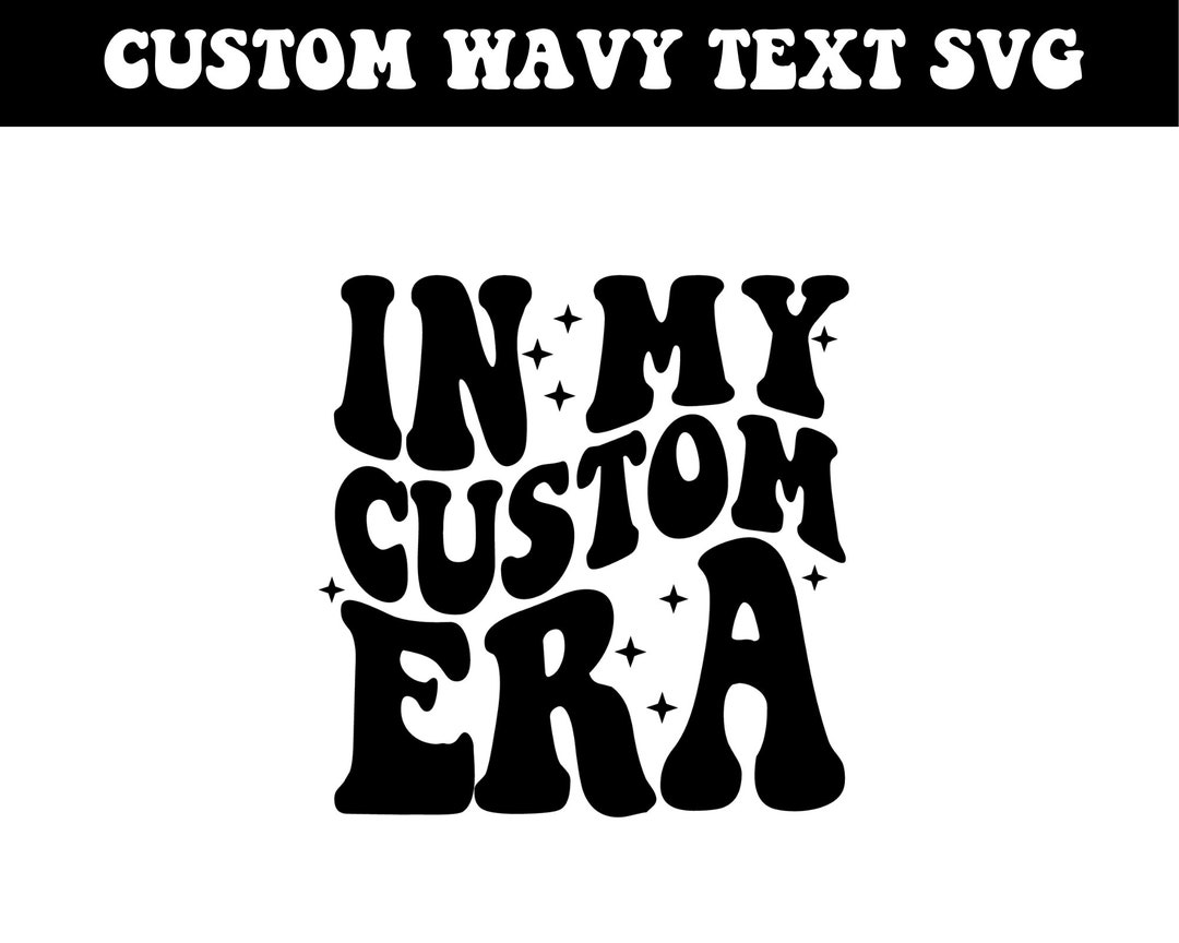 In My Custom Era Svg Png, in My Custom Era SVG, Trendy Custom Shirt ...