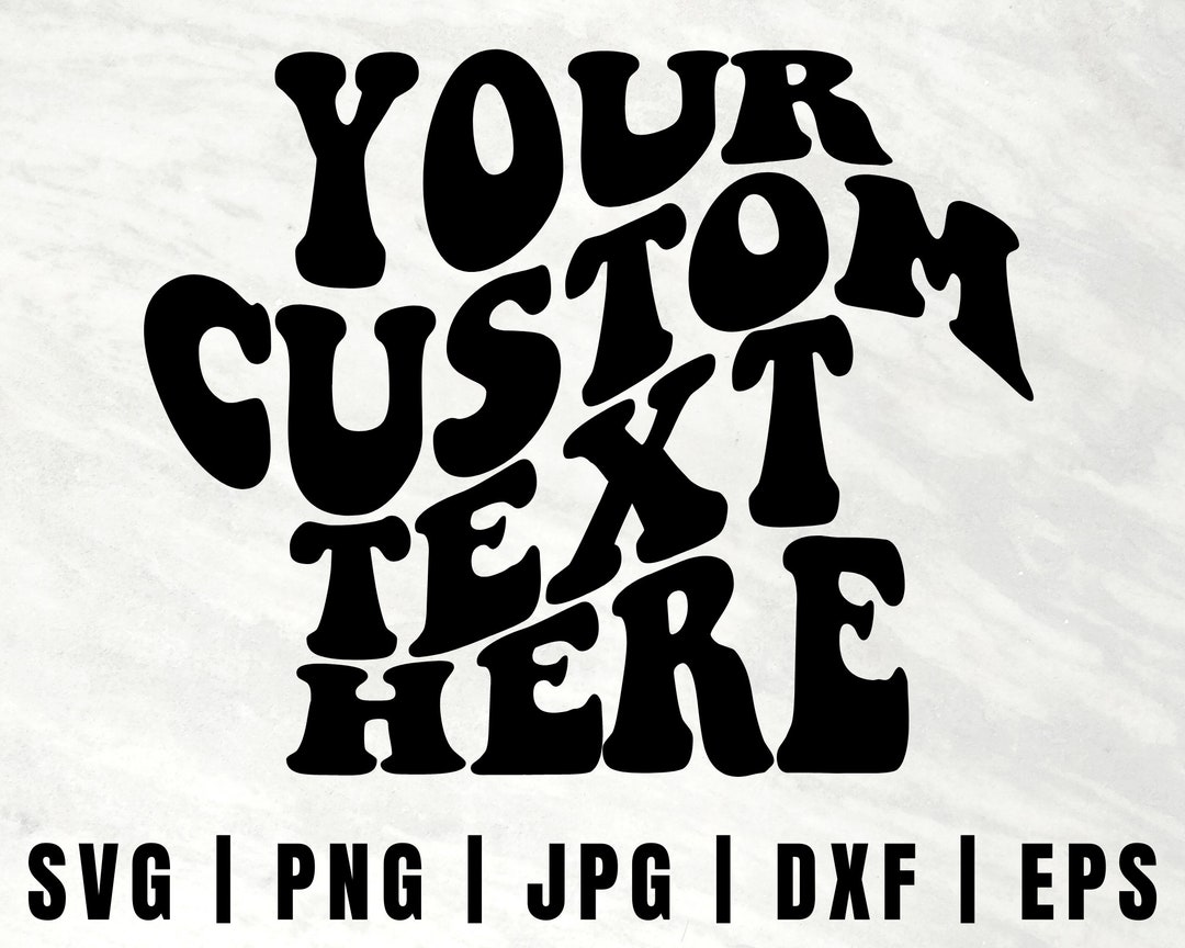 Custom Wavy Text Svg, Custom Wavy Letters Svg, Custom Wavy Font Svg ...