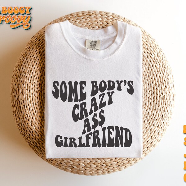 Crazy Girlfriend Svg - Etsy