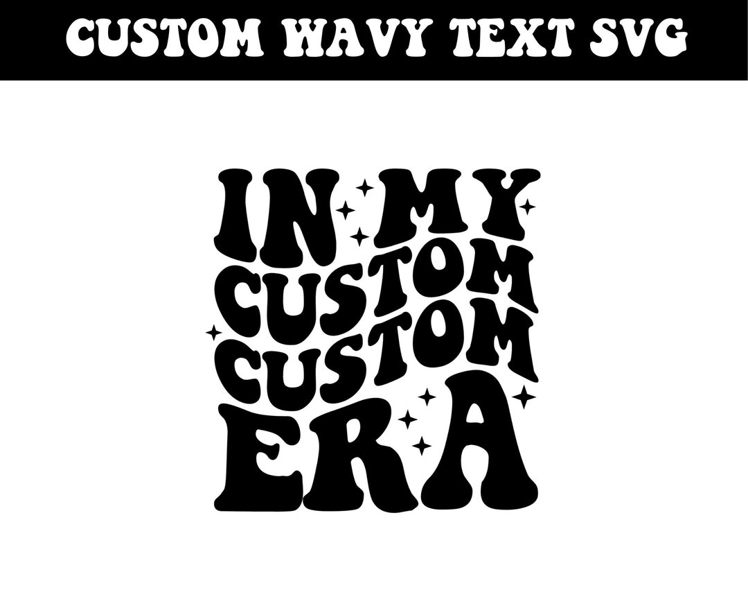 In My Custom Era Svg Png, in My Custom Era SVG, Trendy Custom Shirt ...