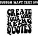 Custom Wavy Letters Svg, Wave Font Quote, Custom Wavy Stacked SVG ...