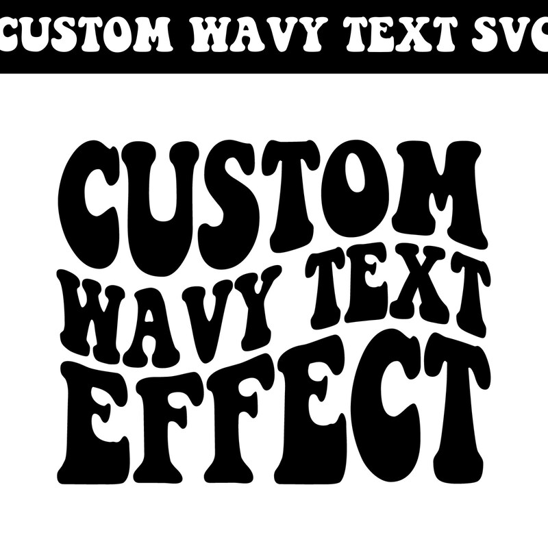 Custom Wavy Text Font Svg - Etsy