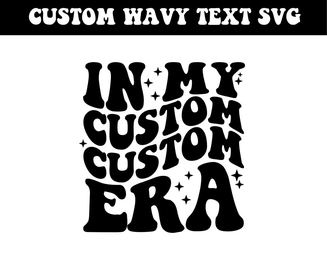 In My Custom Era Svg Png, in My Custom Era SVG, Trendy Custom Shirt ...