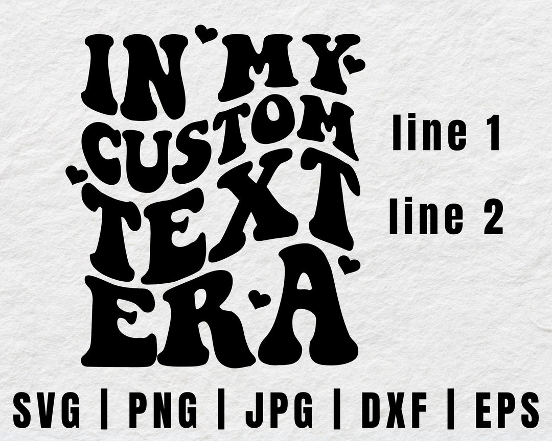In My Custom Text Era Svg, Custom Wavy Letters Svg, Wave Font Quote, Wavy Alphabet Graphic Files ...