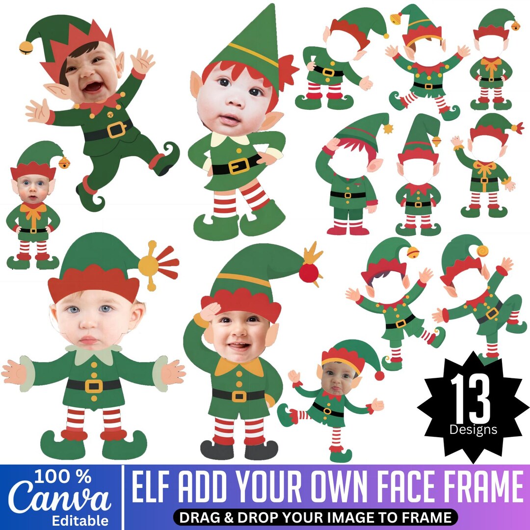 13 Elf Add Your Own Face Photo Frames Bundle, Santa, Elf Face, Canva ...
