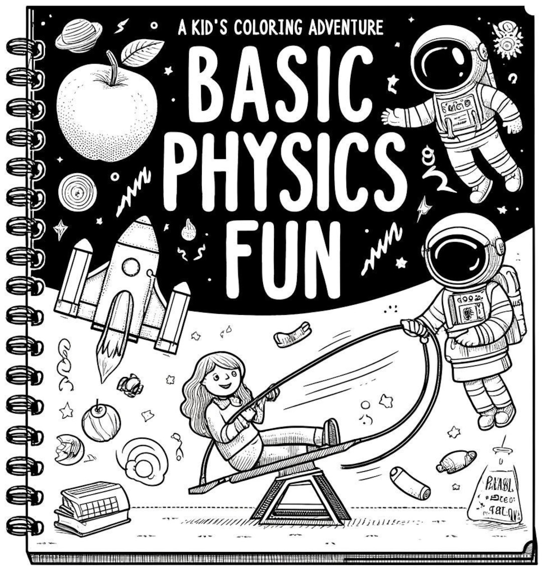 Printable Basic Physics Fun : A Kid's Coloring Adventure - Instant ...